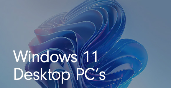 Windows 11 Desktops - Desktops | Stone Refurb